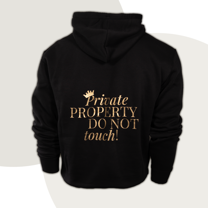 Hoodie „Private PROPERTY DO NOT touch“ - diskrete Version